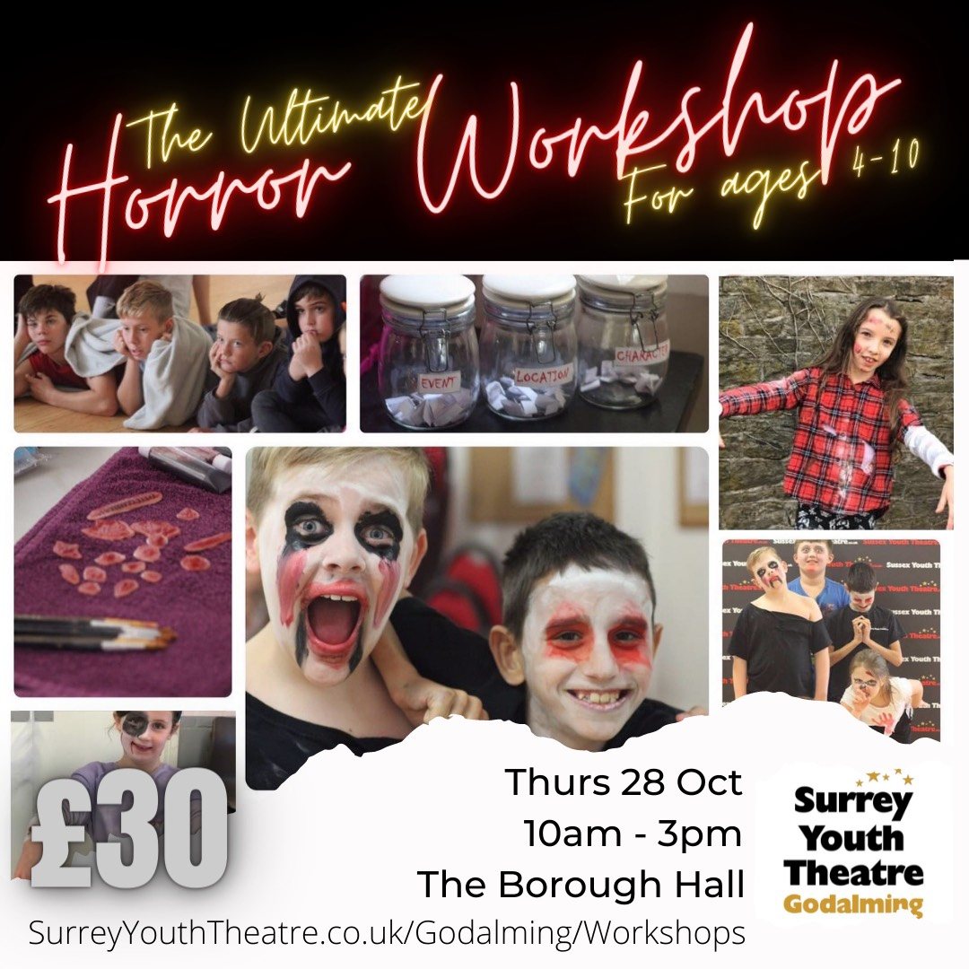The Ultimate Horror Workshop | Surrey Youth Theatre